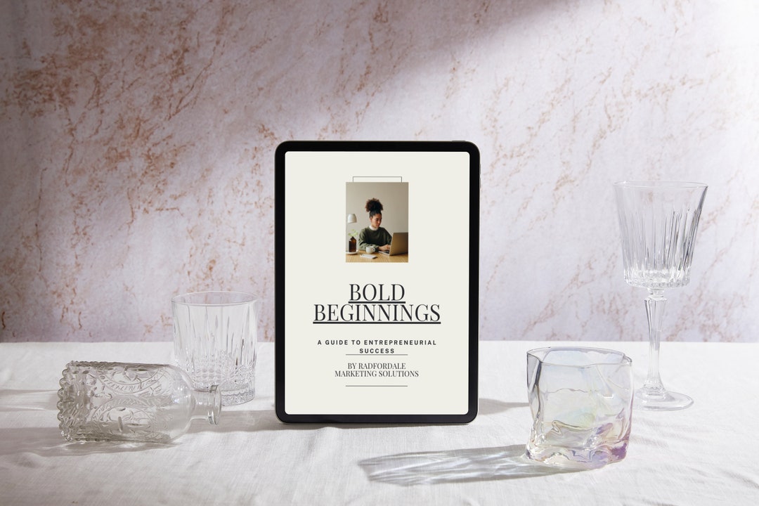 Bold Beginnings Your Ultimate Roadmap to Building a Thriving Business ...