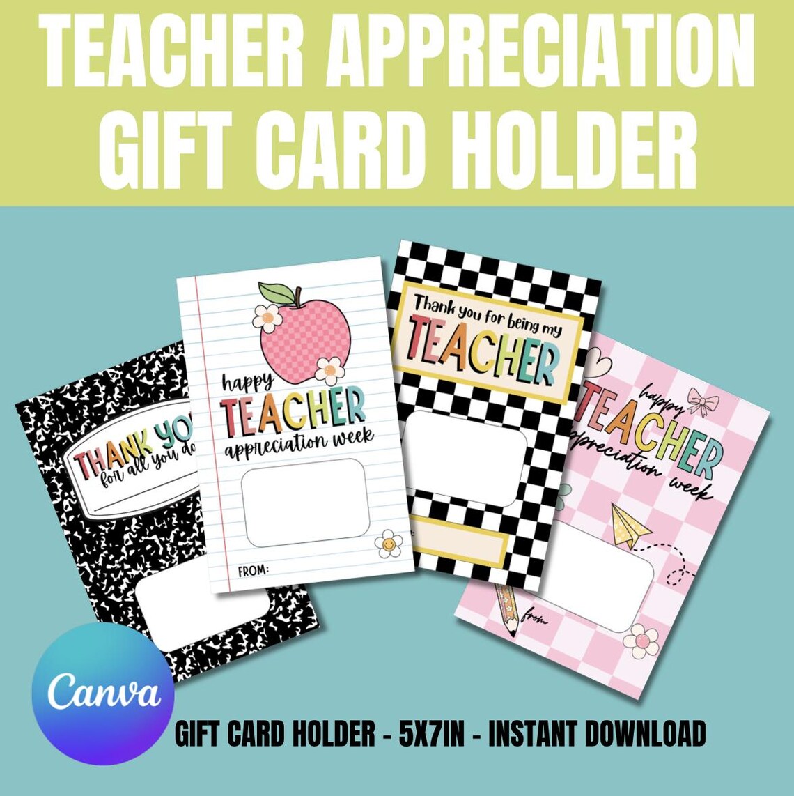Teacher Appreciation Gift Card Holder | 5x7" DIGITAL FILE | Editable ...