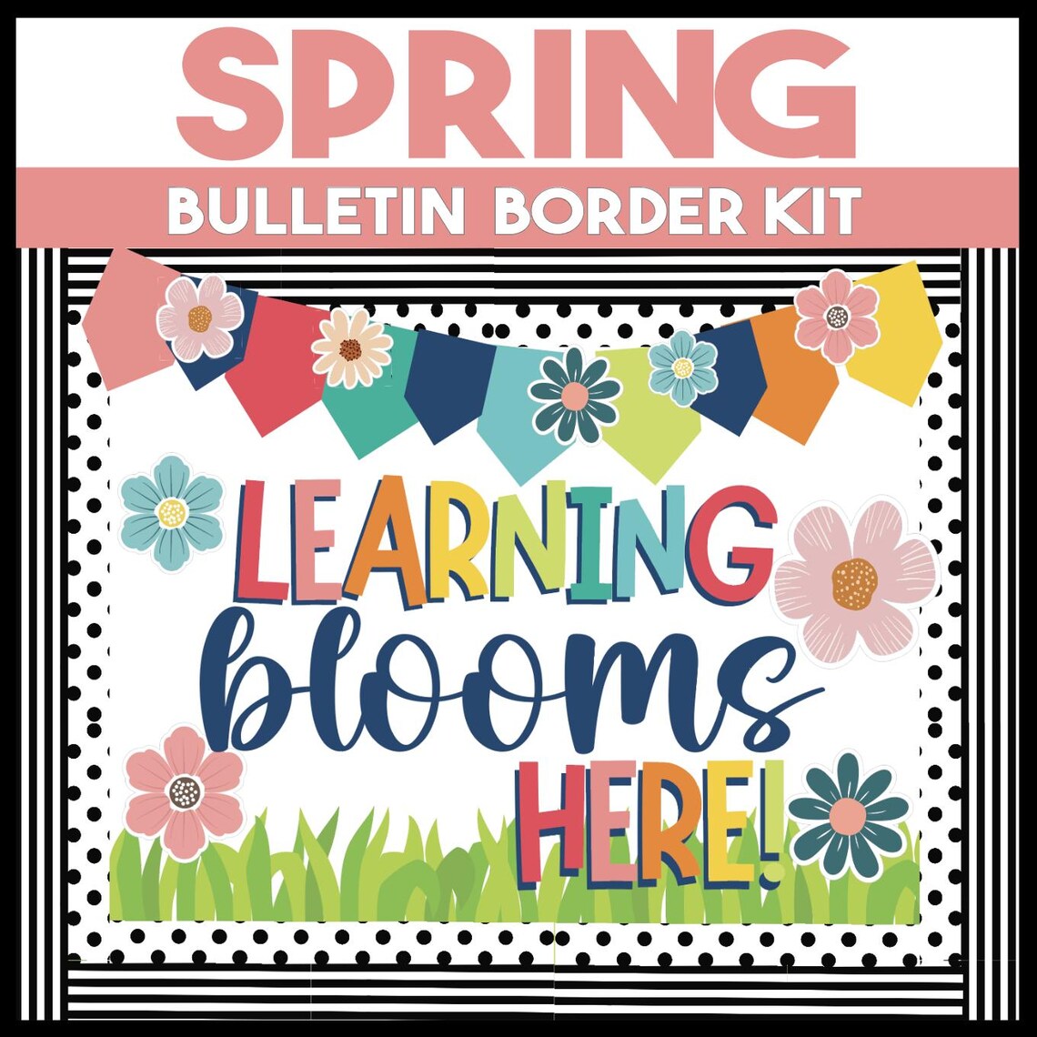 Learning Blooms Here Flower Spring Bulletin Board Kit Boarders Door ...