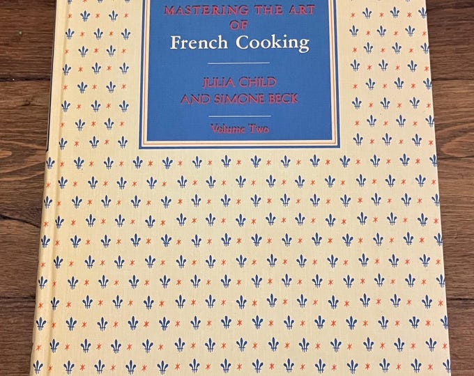 Mastering the Art of French Cooking Vol 2 by Julia Child - Vintage ...