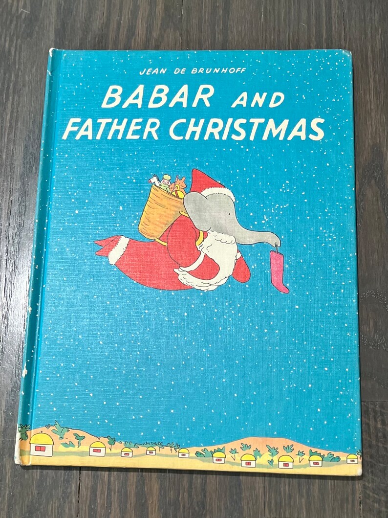 Babar and Father Christmas Vintage Hard Cover Children’s Book by Jean ...