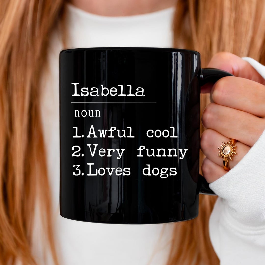 Personalized Name Definition Coffee Mug, Personalize Name Mug With Custom Definition, Custom ...