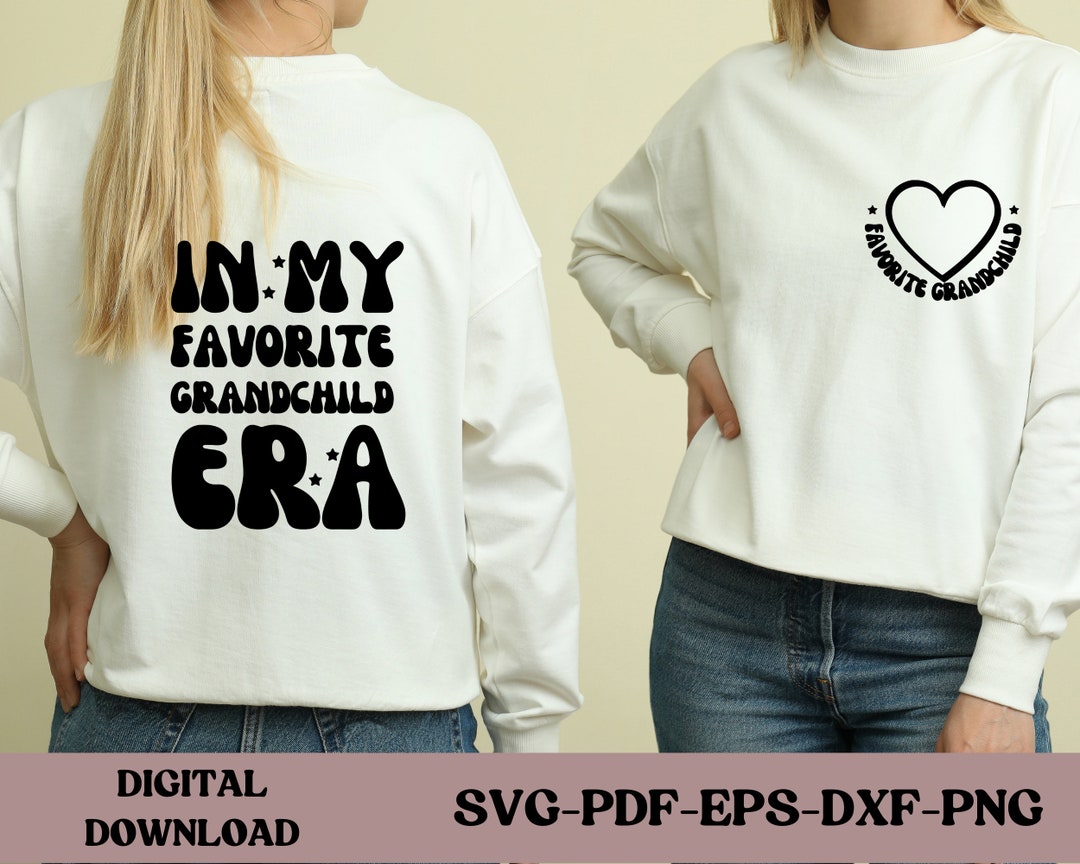 In My Favorite Grandchild Era Svg Png, Cute Birthday Gift for ...