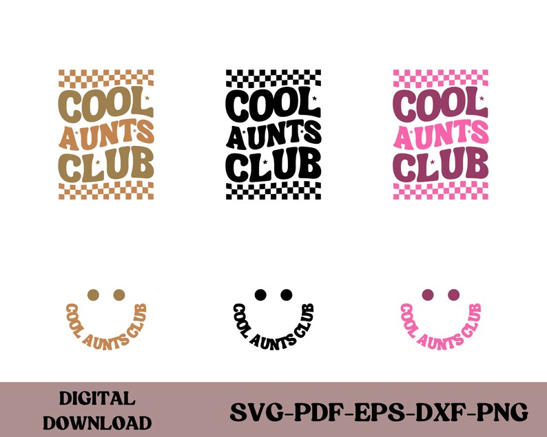 Cool Aunts Club SVG, Cool Aunts Club PNG, Aunt Svg, Aunt to Be Svg ...
