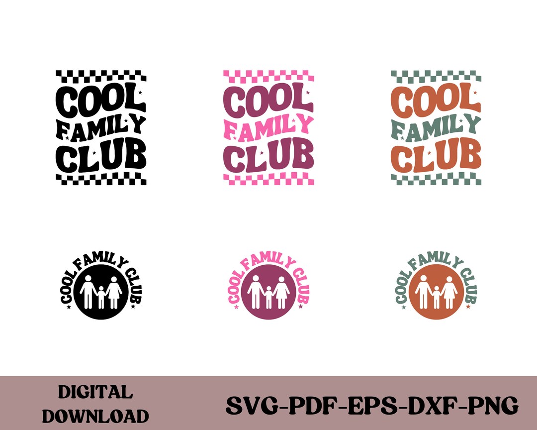 Cool Family Club Svg, Cool Family Club Png, Family Svg, Family Shirt ...