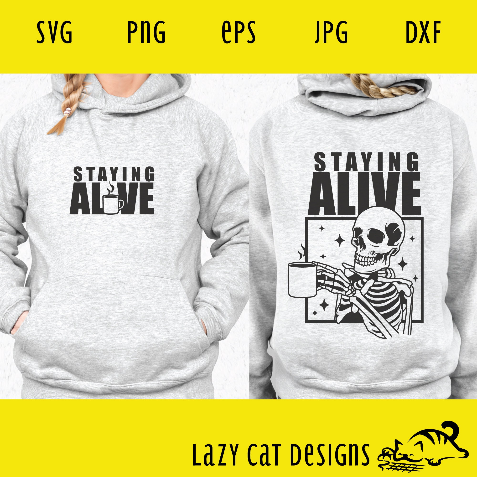 Staying Alive Svg Png, Caffeinated Svg, Skull Svg, Skeleton Svg, Dead ...