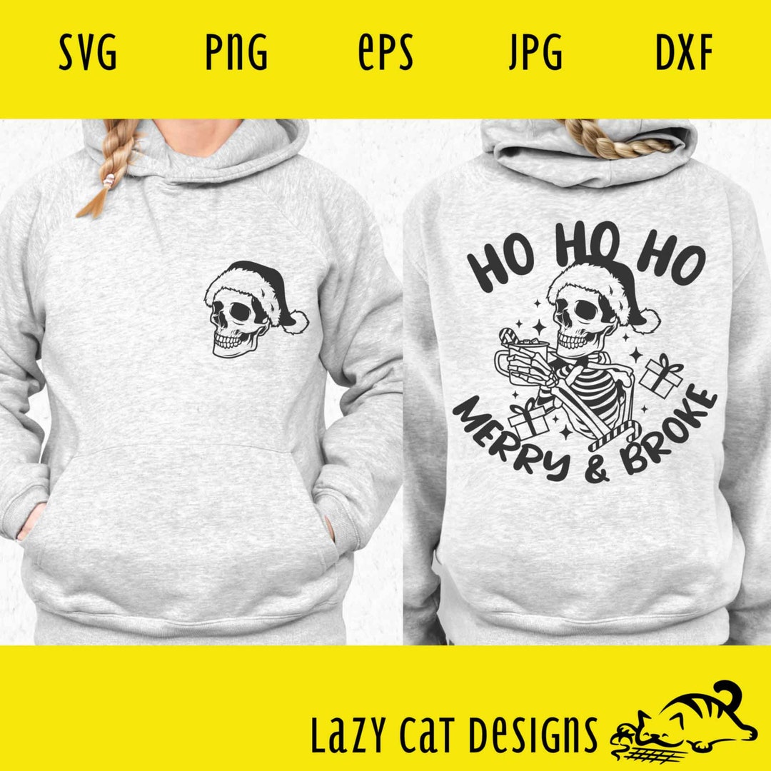 Ho Ho Ho Merry & Broke Svg Png, Skull Santa Svg, Christmas Skull Svg ...