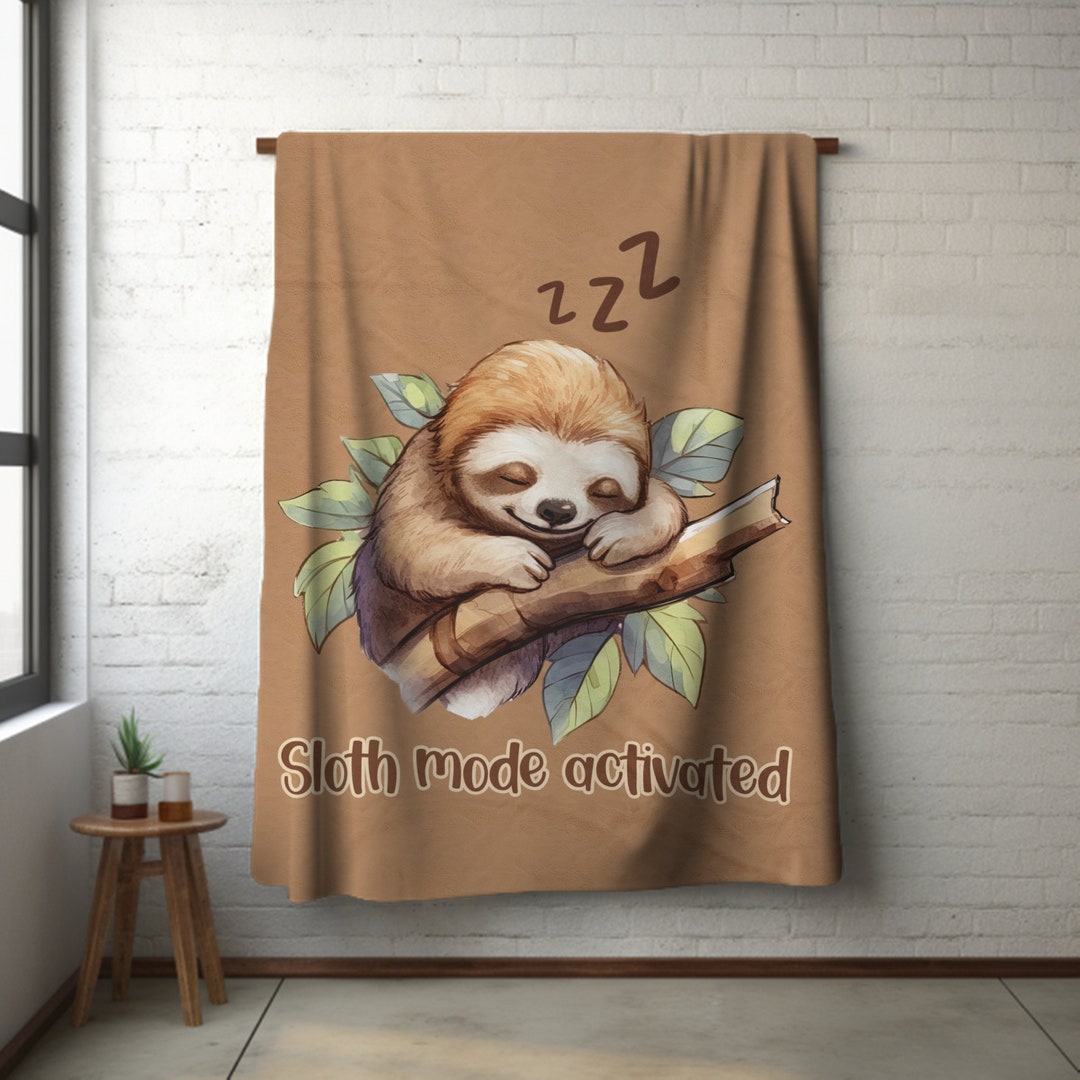 Sloth Mode Blanket, Lazy Sloth Blanket Gift, Gift for Sloth Lovers ...