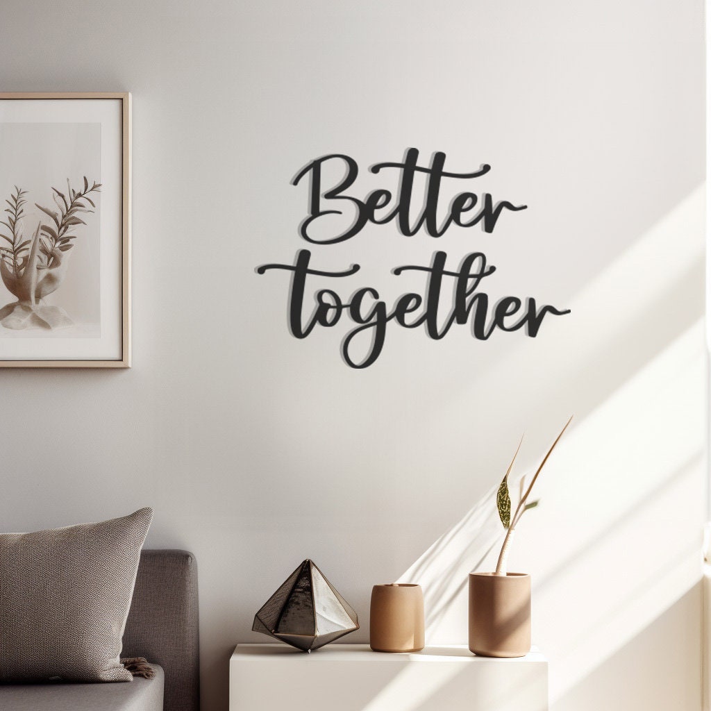 Better Together Metal Wall Art: Inspirational Home Decor - Etsy
