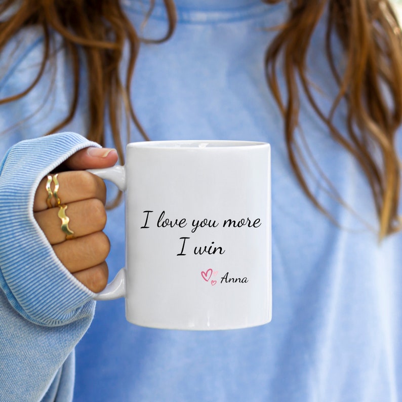 I Love You More I Win Personalized Name Coffee Mug for Valentine's Day ...