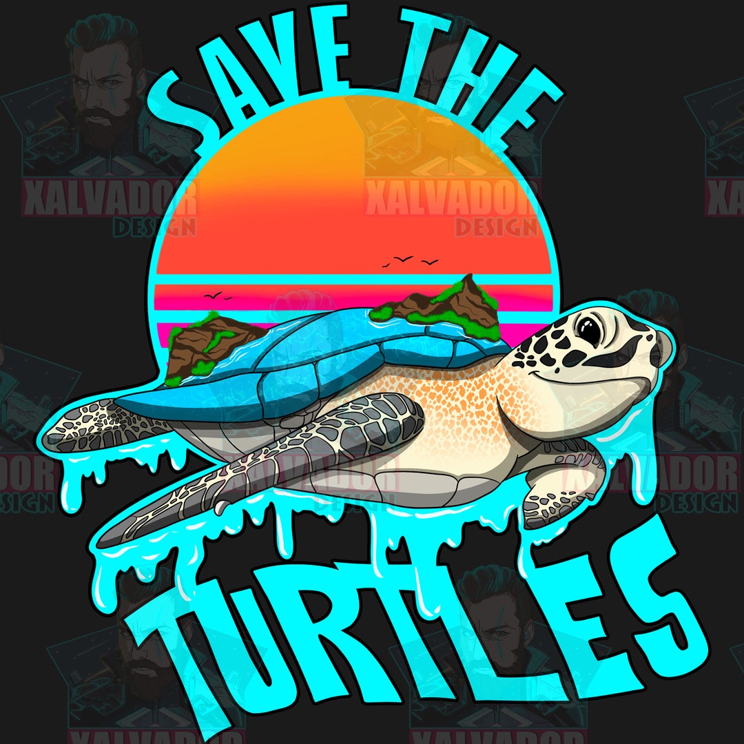 Save the Turtles Sublimation Printable Decal Sticker - Etsy