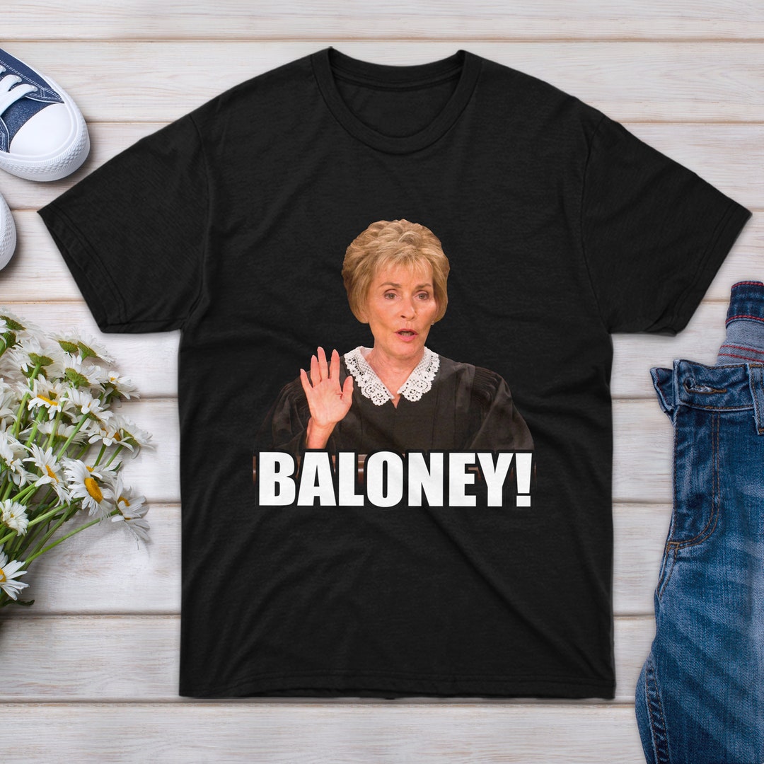 T-shirt Judge Sleeve Judy Gift for Men Baloney Novelty Girl Friend ...