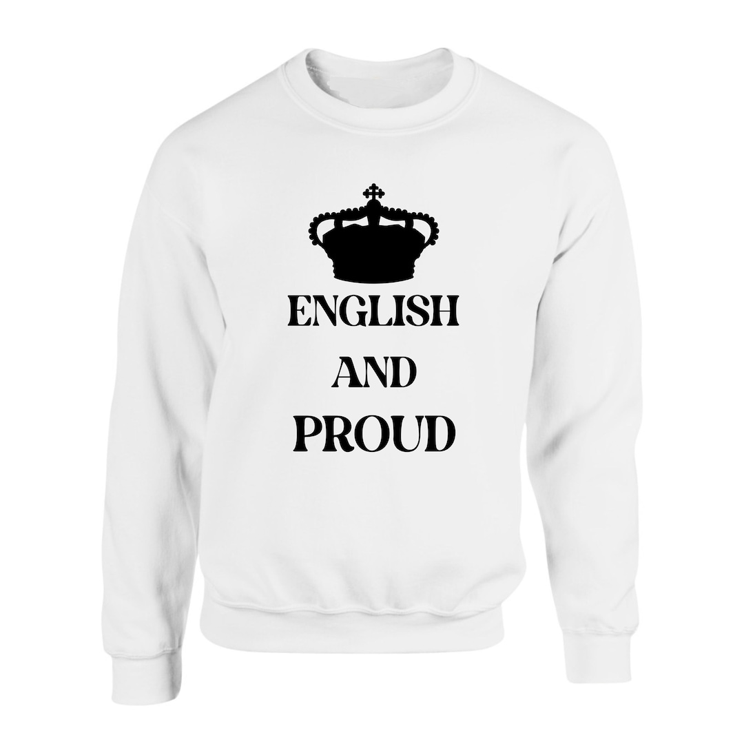 Happy ST Georges Day English Heritage and Proud Themed Sweatshirt ...