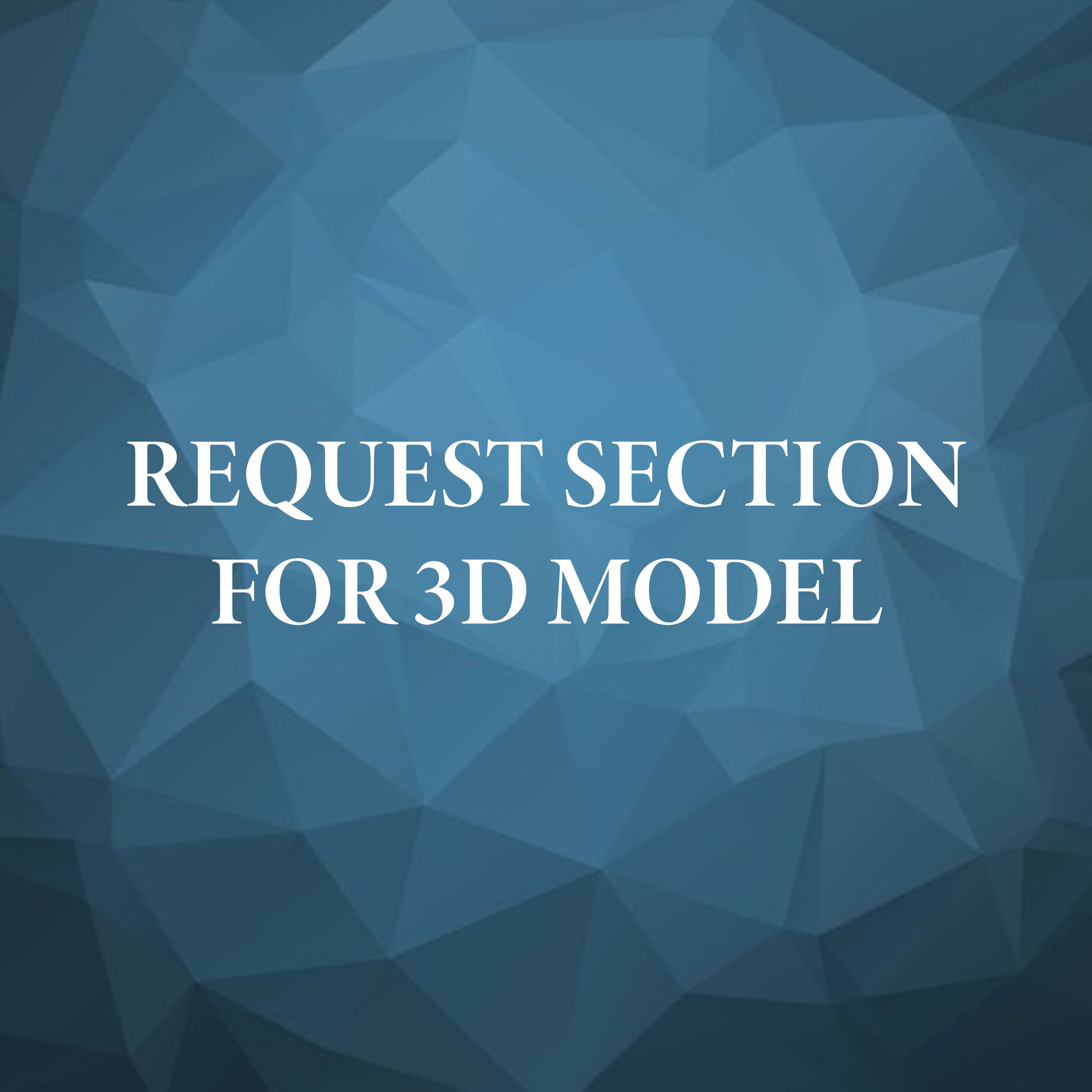 3D Model Request Section - Etsy