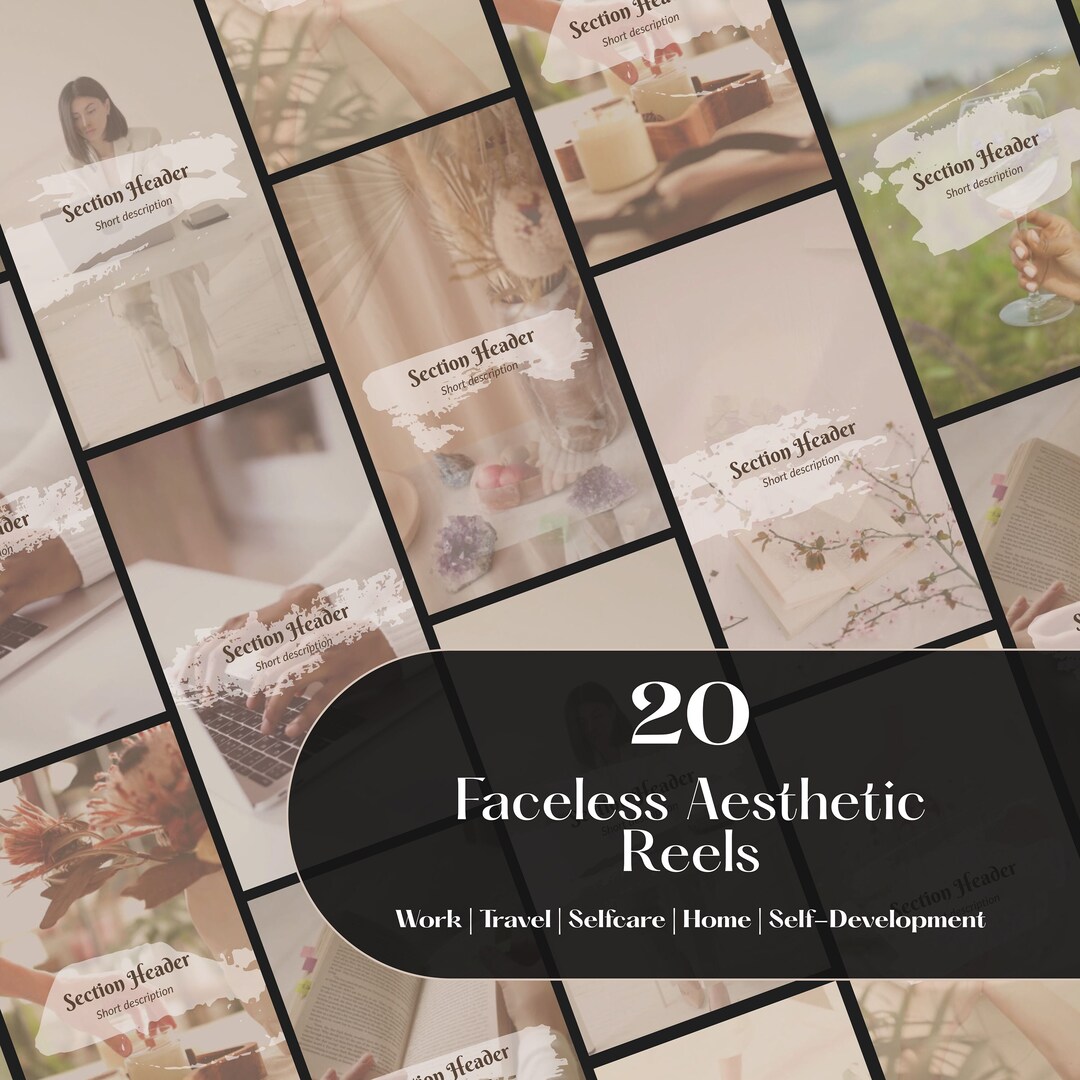 20 Faceless Aesthetic Reels Customizable Templates Ready to Use ...