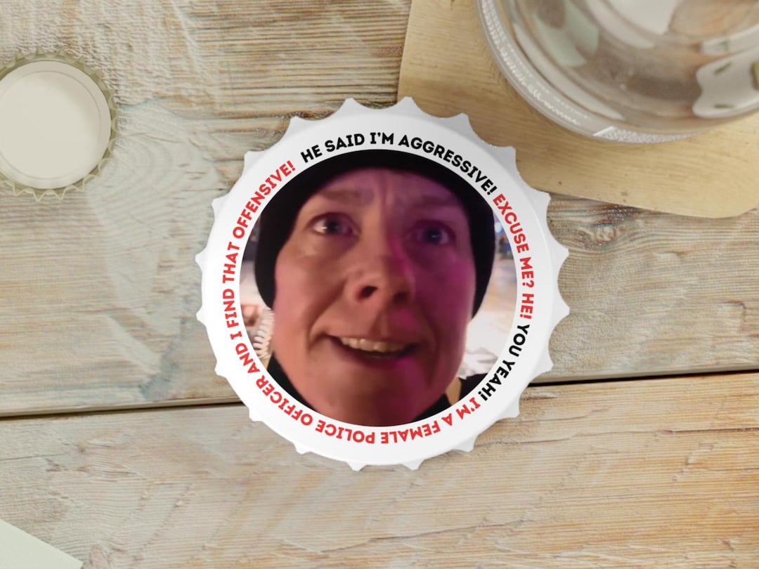 He I'm a Female Police Officer Funny Meme Funny Bottle Opener - Etsy