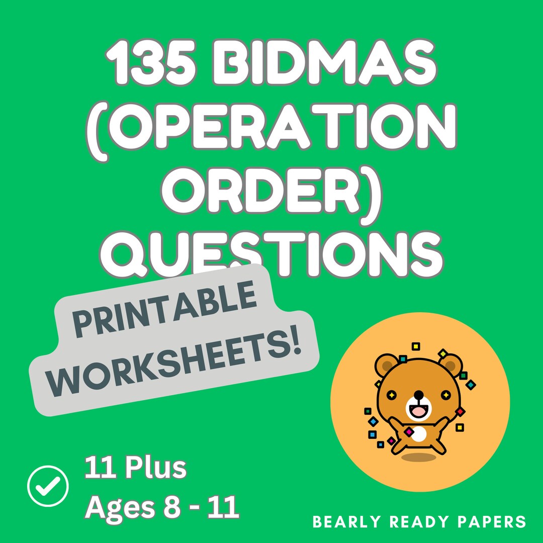 BIDMAS • BODMAS • Operation Order • 11+ Exams • Printable Worksheets ...
