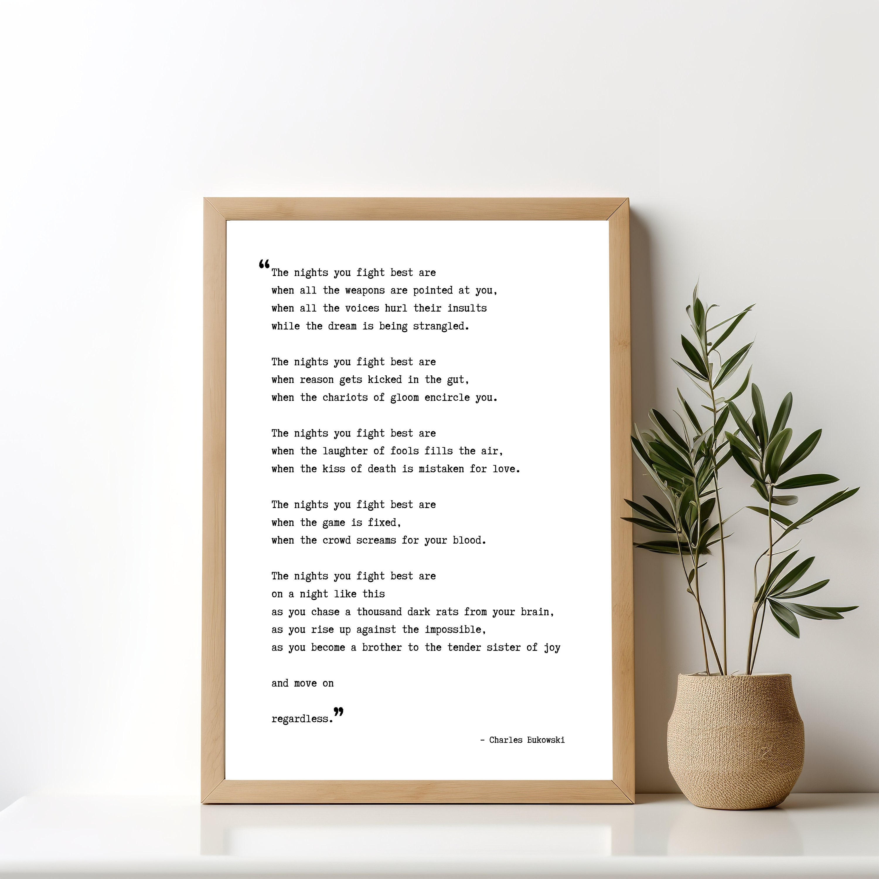 Charles Bukowski Poster | Charles Bukowski Quote | the Nights You Fight ...