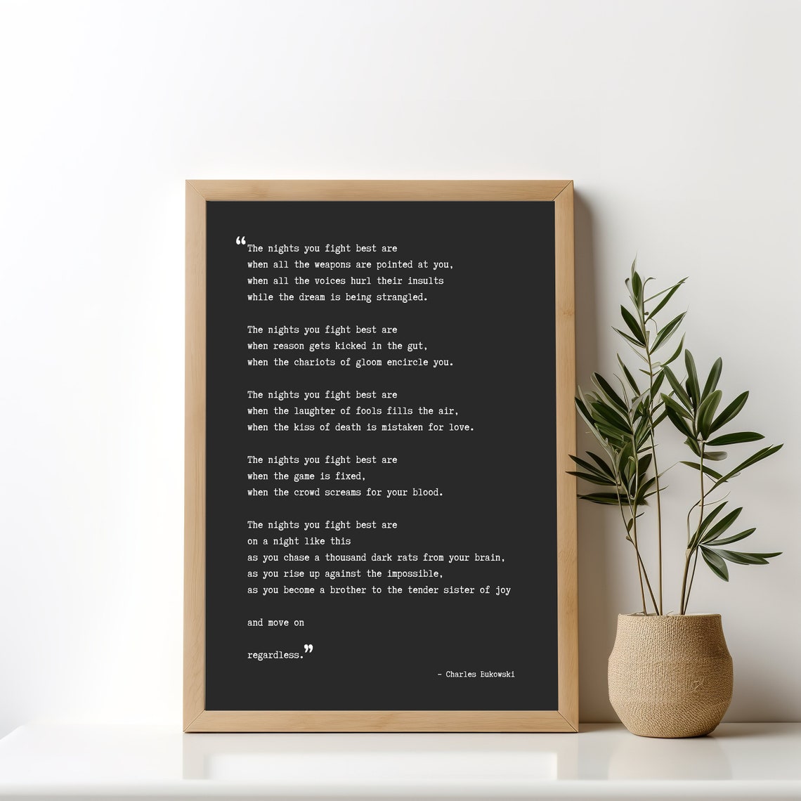 Charles Bukowski Poster Charles Bukowski Quote the Nights You Fight ...