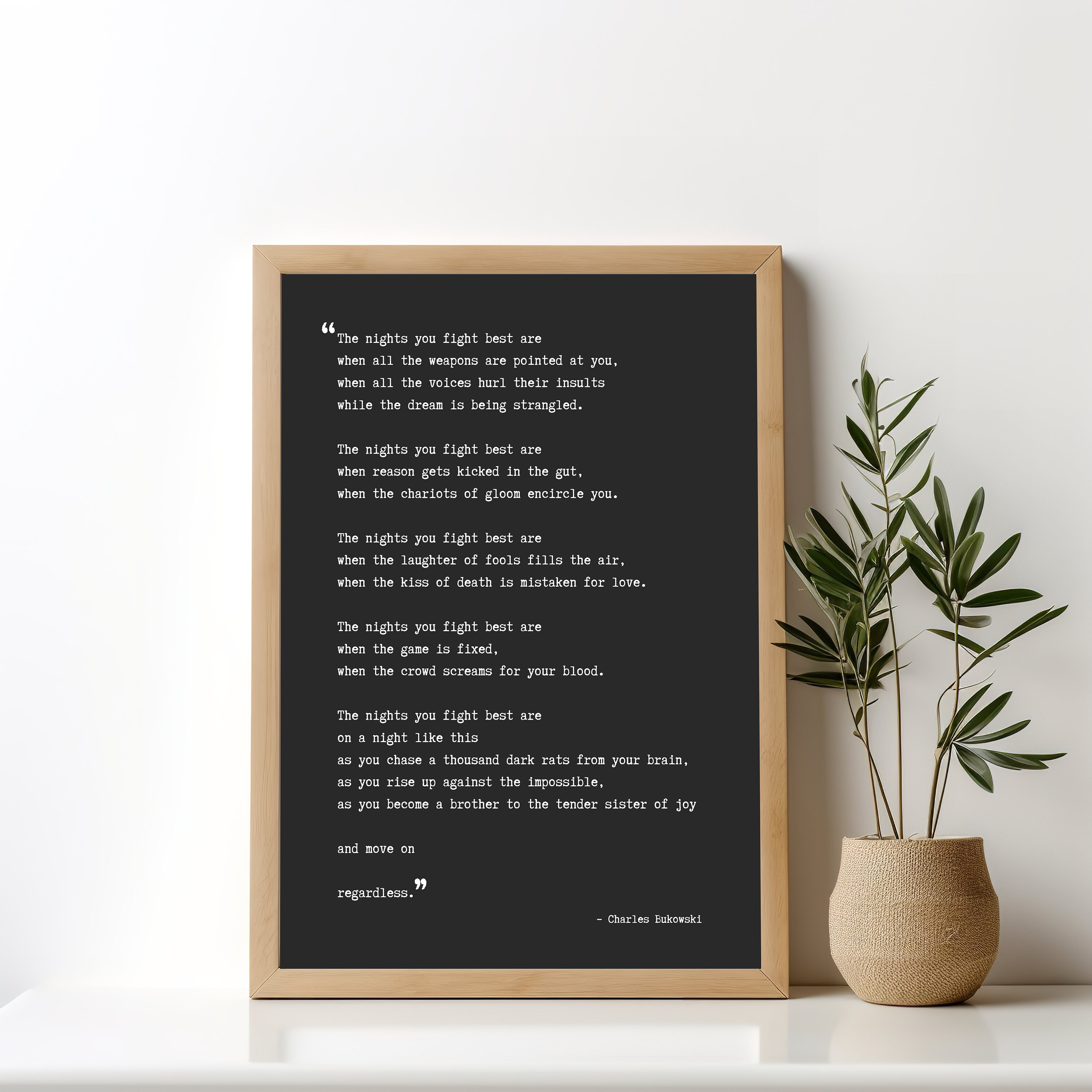 Charles Bukowski Poster Charles Bukowski Quote the Nights You Fight ...