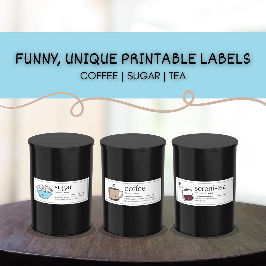 Printable Coffee, Sugar, & Tea Labels Custom Kitchen Organizing Labels ...