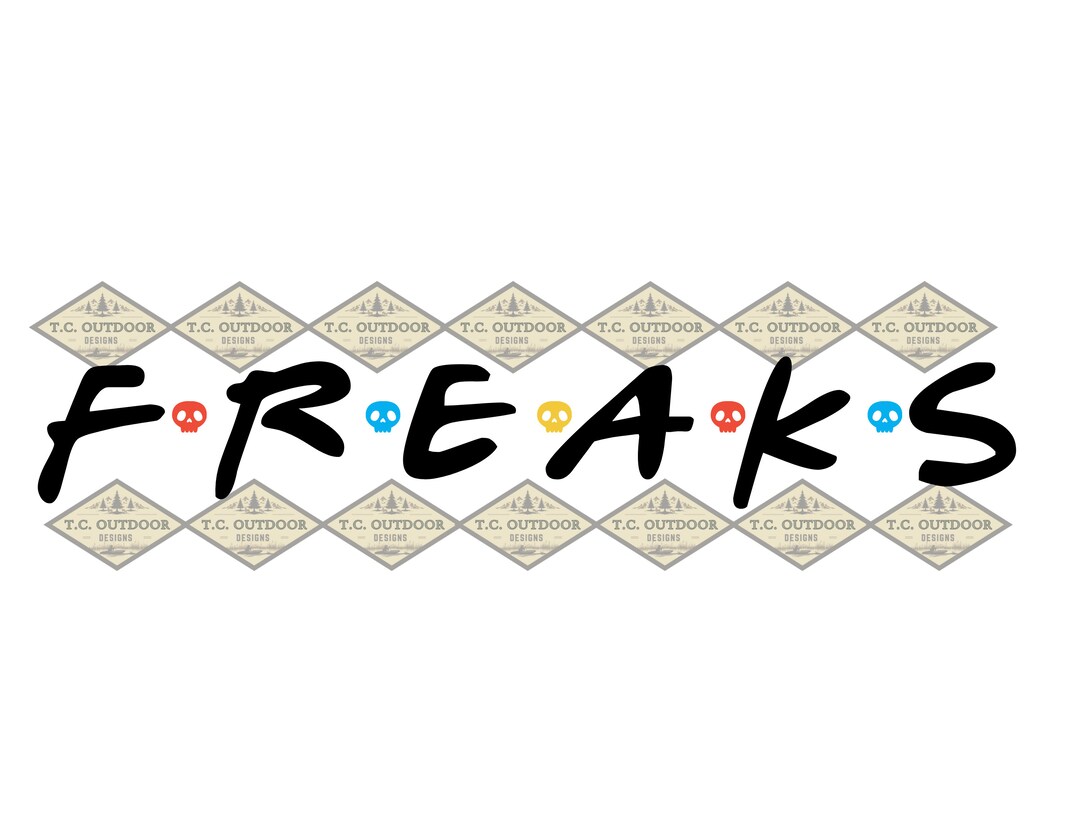 Freaks Friends Show Logo Humor Funny Mock Skull Dark Weird Digital ...