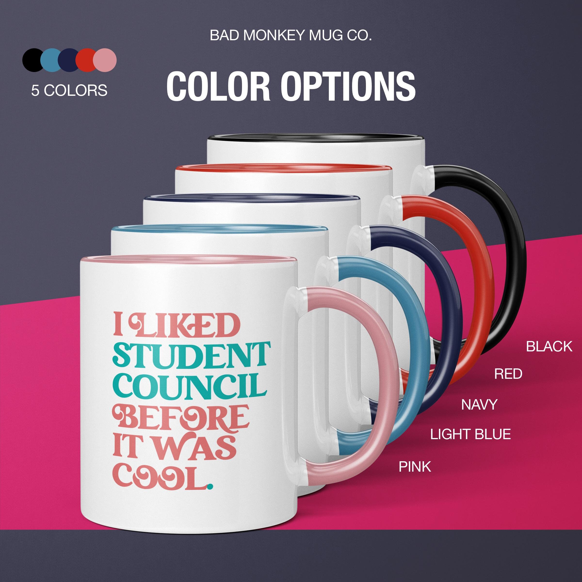 I Liked Student Council Before It Was Cool Student Council Coffee Mug ...