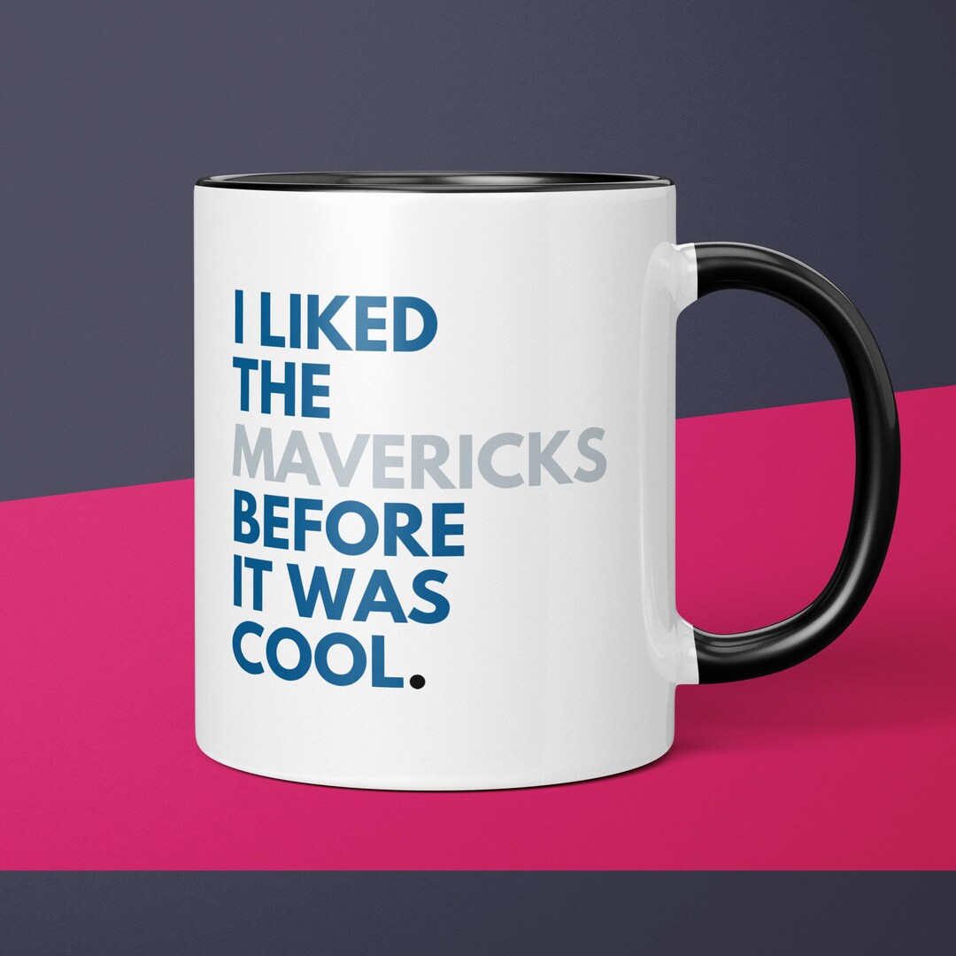 Mavericks Fan Before It Was Cool Dallas Mavericks Coffee Cup Gift for ...