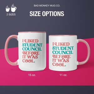 I Liked Student Council Before It Was Cool Student Council Coffee Mug ...