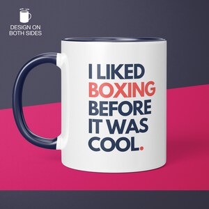 I Liked Boxing Before It Was Cool Boxing Coffee Mug Gift for Boxing ...