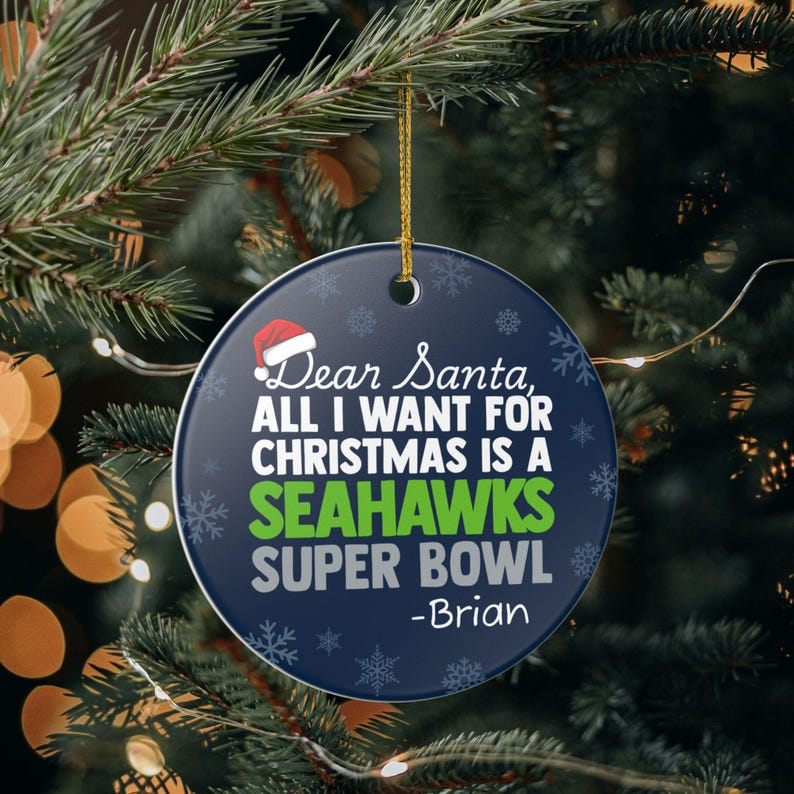 Seattle Seahawks Christmas Ornament Gift for All I Want for Seahawks ...