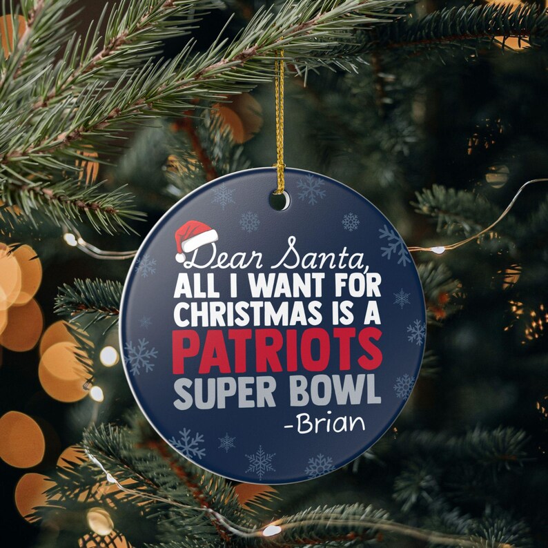 New England Patriots Christmas Ornament Gift for All I Want for ...