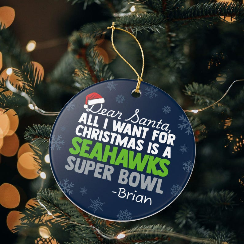 Seattle Seahawks Christmas Ornament Gift for All I Want for Seahawks ...