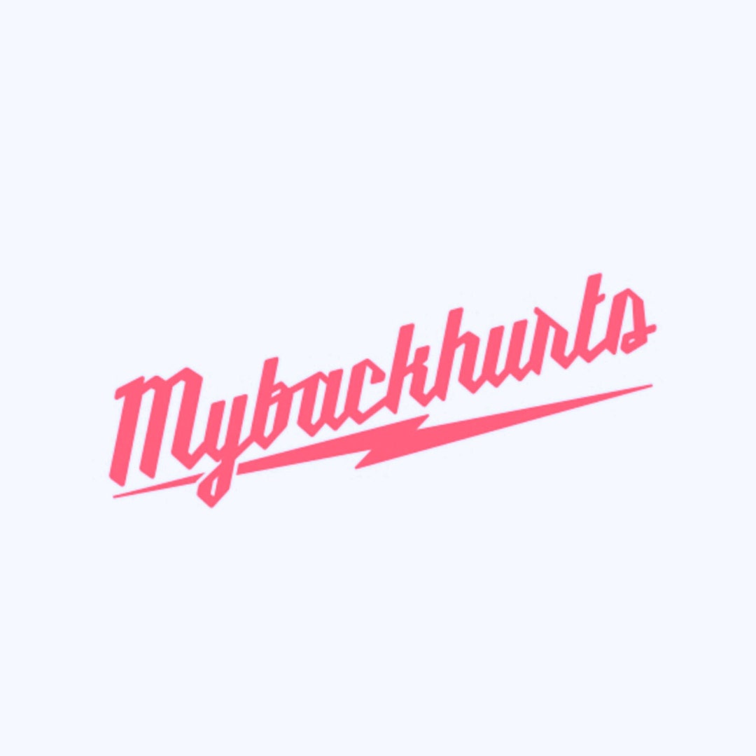 Milwaukee my Back Hurts Vinyl Decal - Etsy