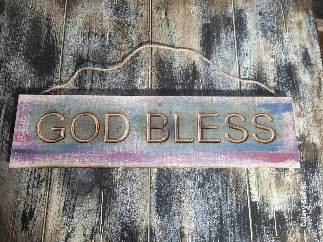 Handmade God Bless Wooden Sign Rustic/vintage With Torched Lettering ...