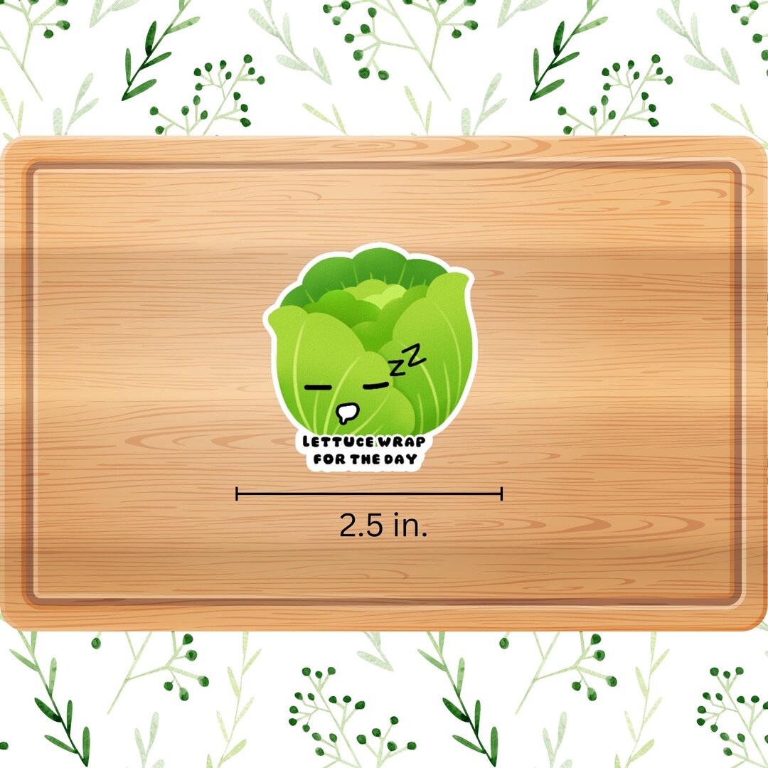 Cute 'lettuce Wrap for the Day' Salad Veggie 2.5" Sticker | Magnet ...