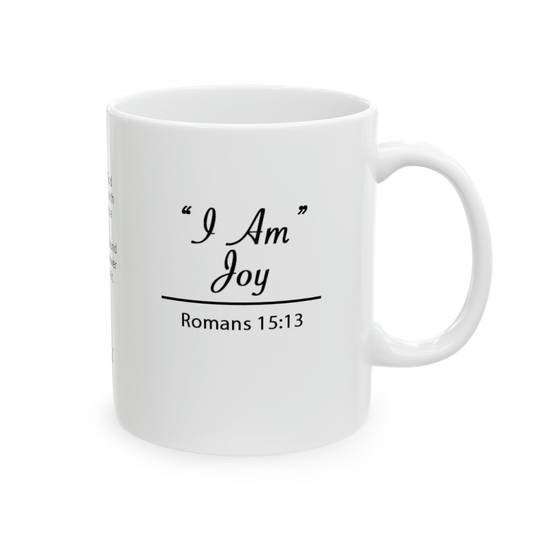 I Am Joy Coffee Mug, Affirmation Mugs, Religious Coffee Mugs, Mugs With ...