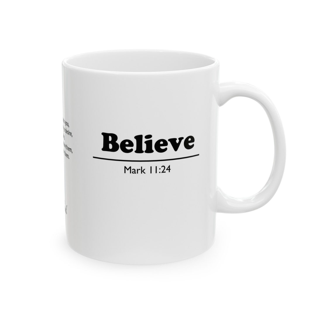 Believe Coffee Mug, Religious Coffee Mug, Religious Coffee Cup, Bible ...