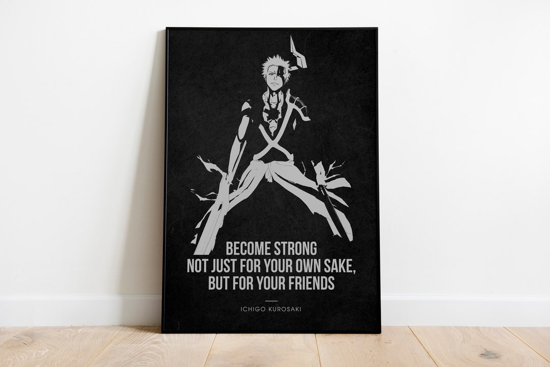 Ichigo Kurosaki Poster/bleach Wall Art/ichigo Bankai Quote/wall Decor ...