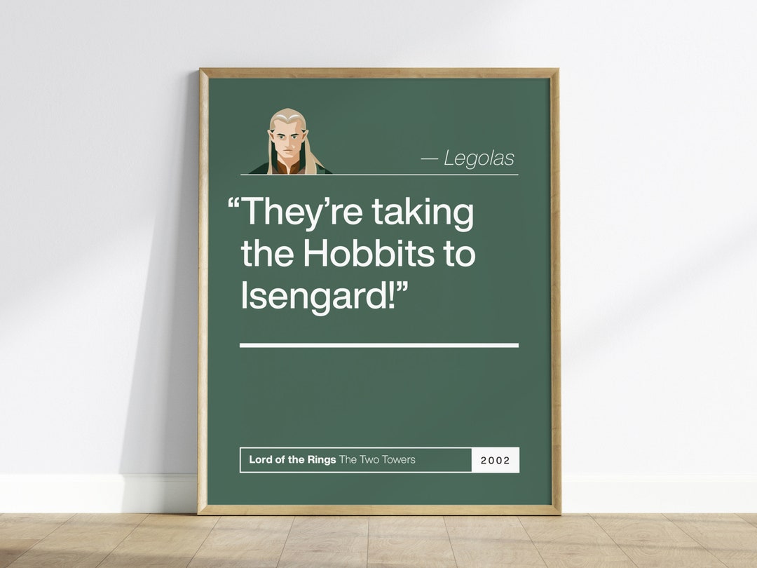 Lord of the Rings Framed Wall Art Legolas Poster Design Legolas Quote ...