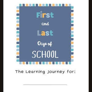 School Years Memory Book Printable: First & Last Day of School Pages ...