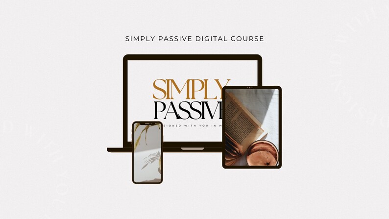 Simply Passive - Digital Marketing Course Designed With YOU in Mind - Master Resell Rights ...
