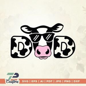 Cow Dad Svg, Cow Daddy Svg, Cow Papa Svg, Cow Dad Face With Sunglasses ...