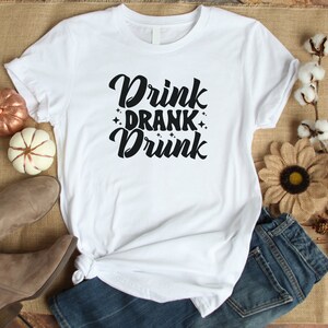 Drink Drank Drunk Svg, Alcohol Quotes Svg, Beer Svg, Funny Alcohol Svg ...