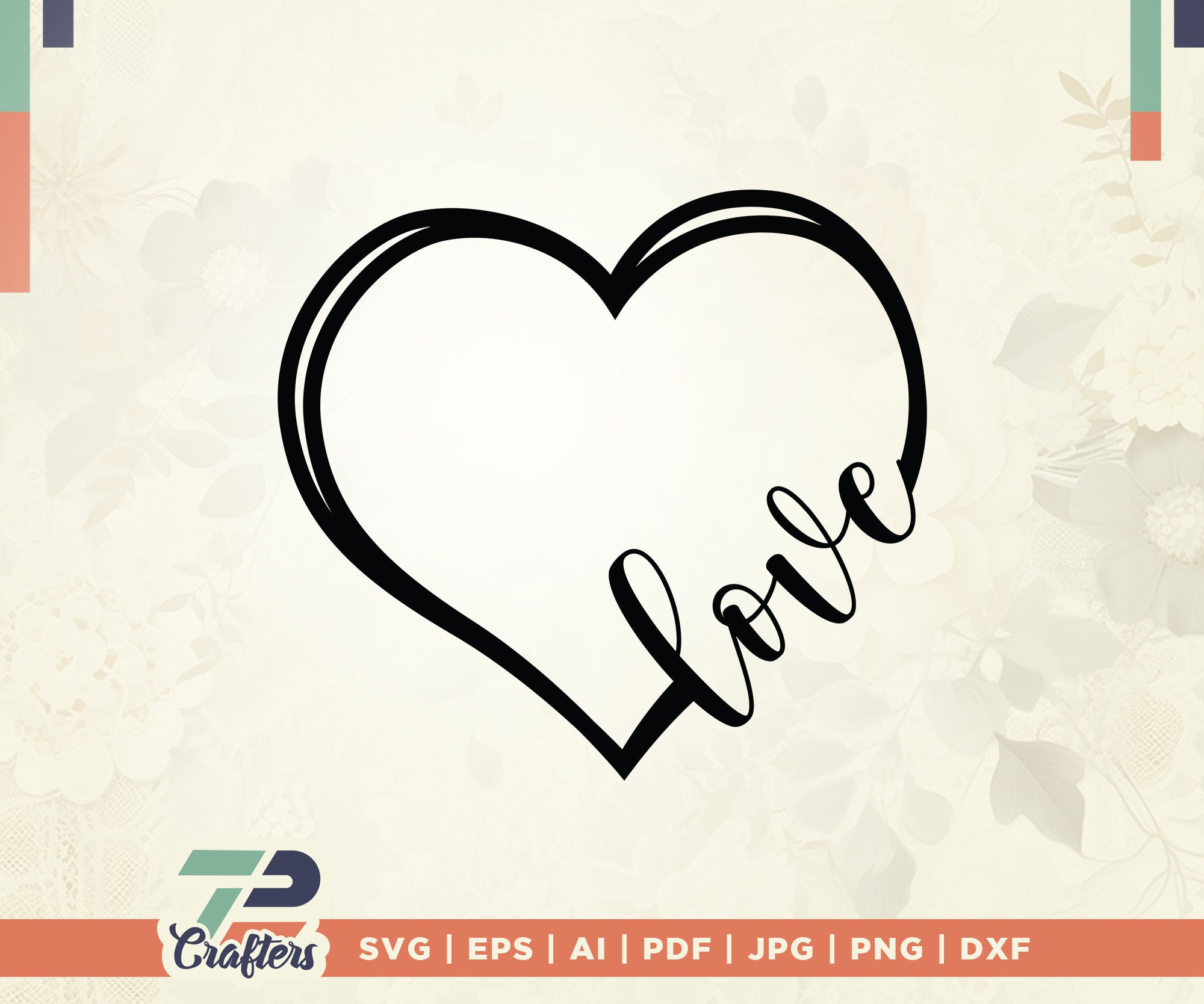 Love Heart Svg, Love Svg, Love Heart Png, Heart Svg, Valentine's Day ...