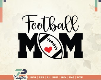 Football Mom Svg, Football Svg, Mom Life Svg, Football Mom Shirt Svg ...
