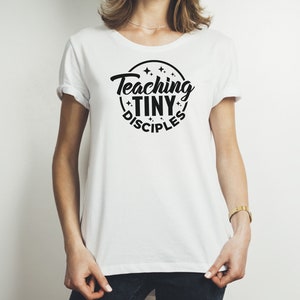 Teaching Tiny Disciples Svg, Disciples Svg, Teaching Svg,teach Tiny ...