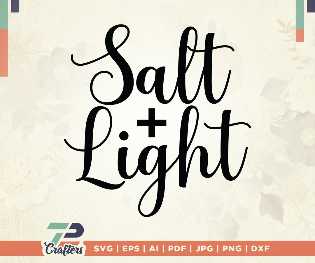 Salt Light SVG Christian Svg Jesus Svg Bible Svg - Etsy