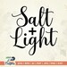 Salt Light SVG Christian Svg Jesus Svg Bible Svg - Etsy
