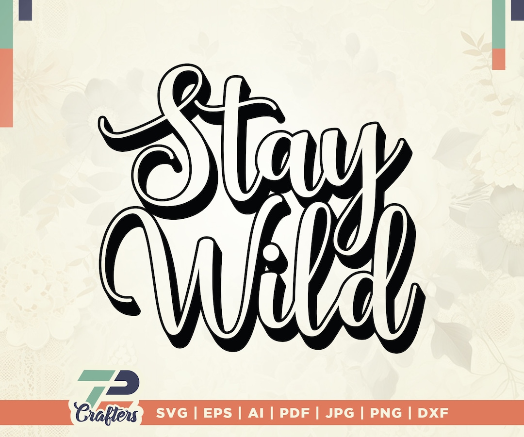 Stay Wild Svg, Free Spirit Svg, Retro Svg, Boho Svg, Svg for Shirts ...